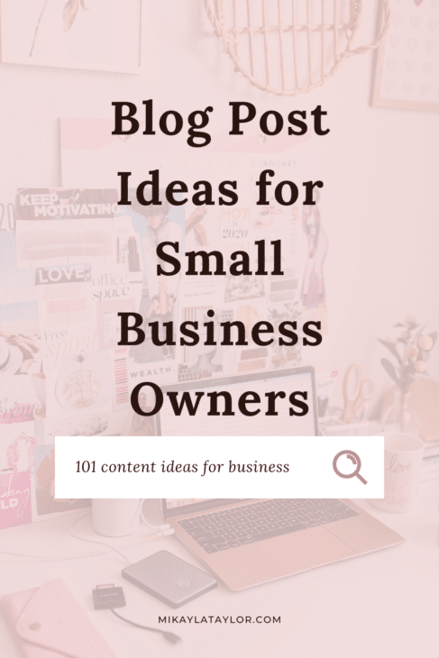 101 Content Ideas for Service-Based Small Businesses - Mikayla Taylor