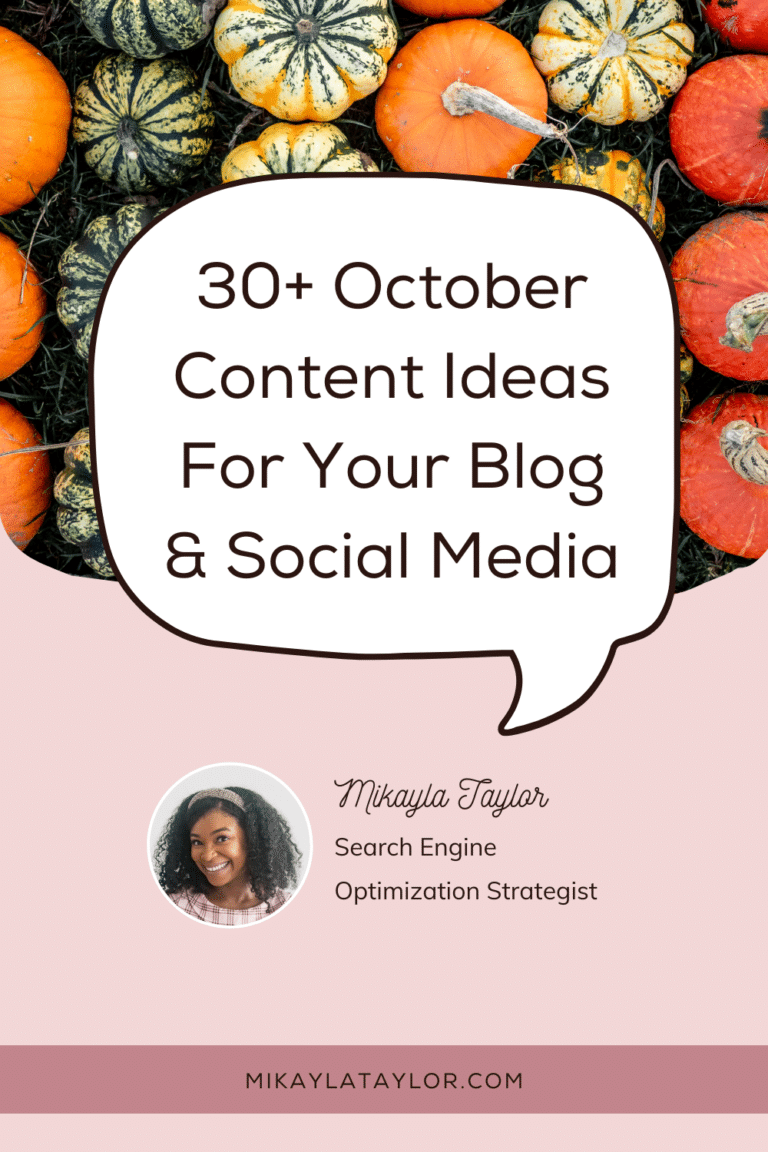 30+ Insanely Easy October Content Ideas To Grow Your Blog - Mikayla Taylor