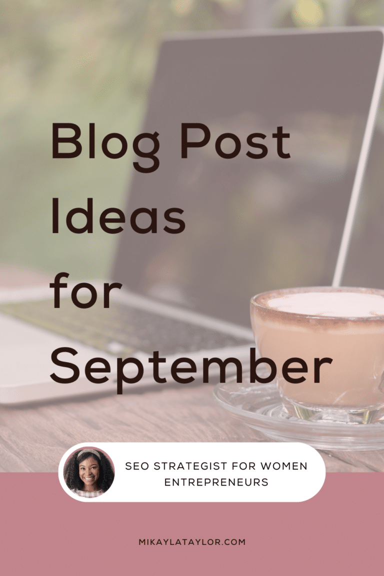 30+ Exciting September Blog Post Ideas For Your Audience - Mikayla Taylor