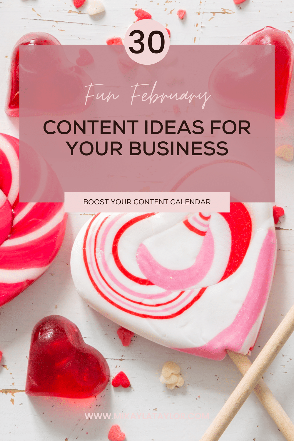 You’ll Love These 31+ February Blog Post Ideas - Mikayla Taylor