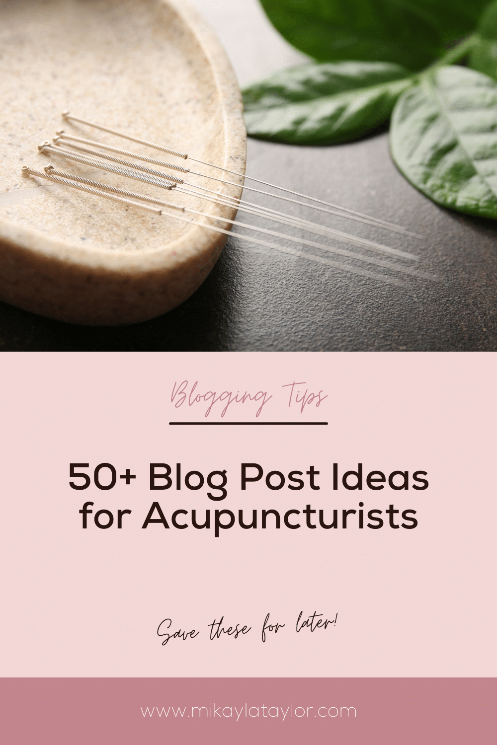 You Need To Try These Unique Content Ideas For Acupuncturists - Mikayla ...